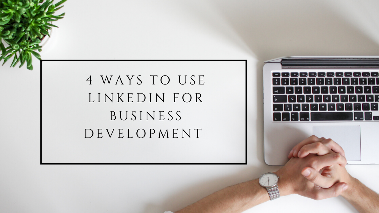 LinkedIn for Business Development | Maven Communications