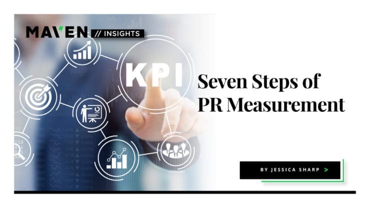 Seven Steps of PR Measurement | Maven