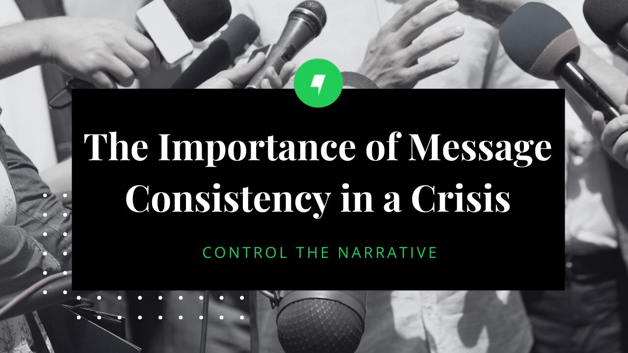 The Importance of Message Consistency in a Crisis - Maven